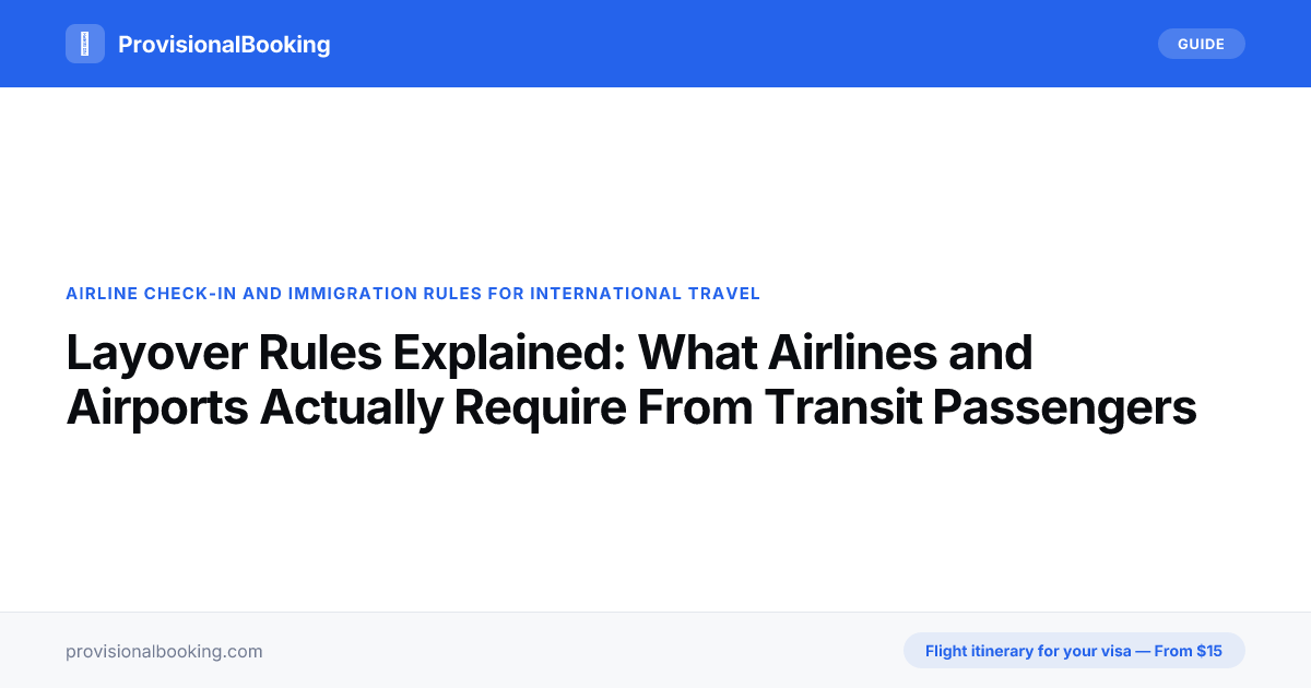 Layover Rules: What Airlines and Airports Require