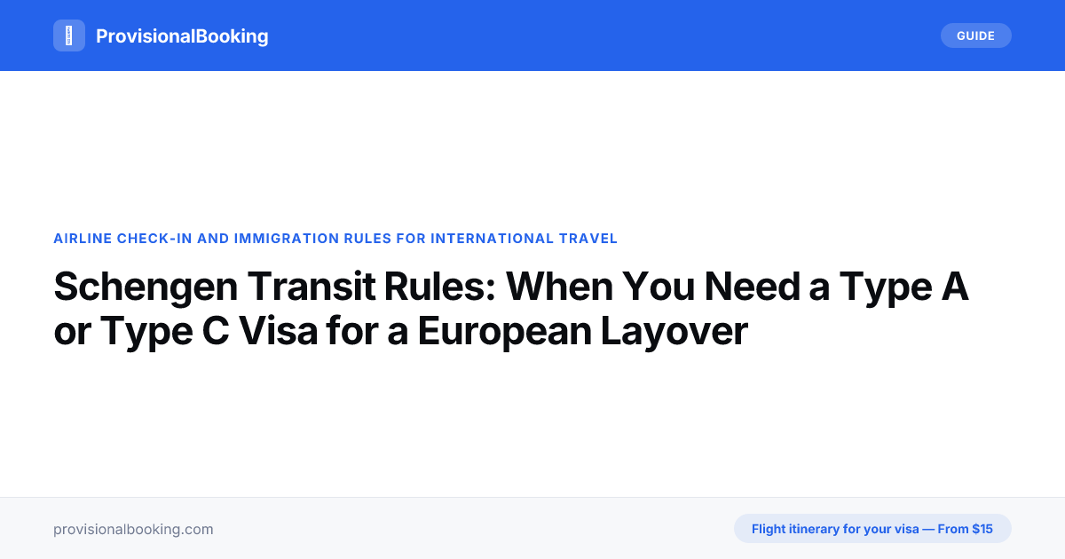 Schengen Transit Visas: Type A vs Type C Explained